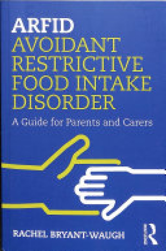 ARFID Avoidant Restrictive Food Intake Disorder: A Guide for Parents ...