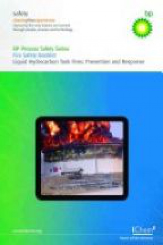 Fire Safety Booklet: Liquid Hydrocarbom Tank Fires: Prevention and ...